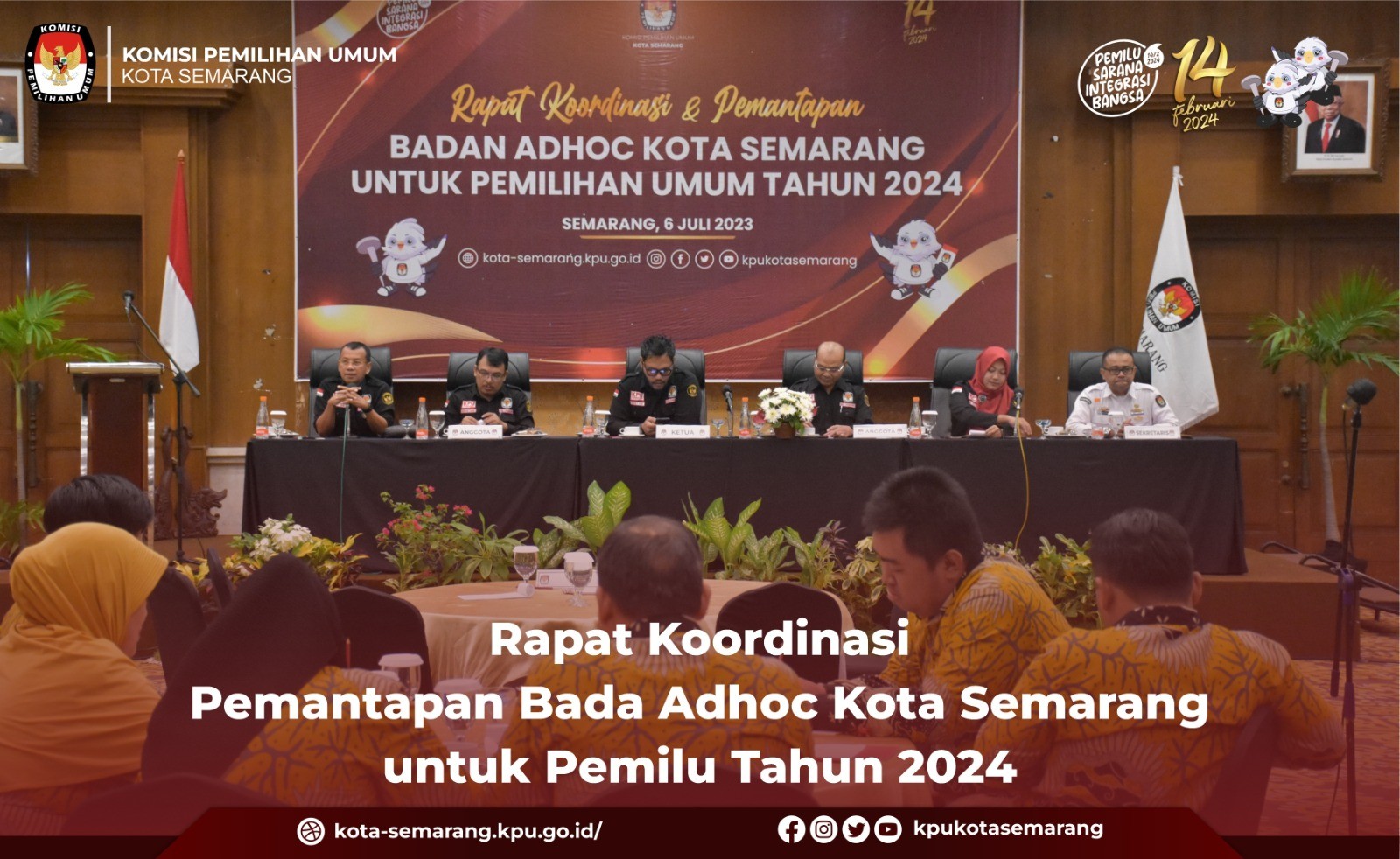 KPU KOTA-SEMARANG - KPU Kota Semarang Gelar Rakor & Pemantapan Badan Adhoc untuk Pemilu 2024